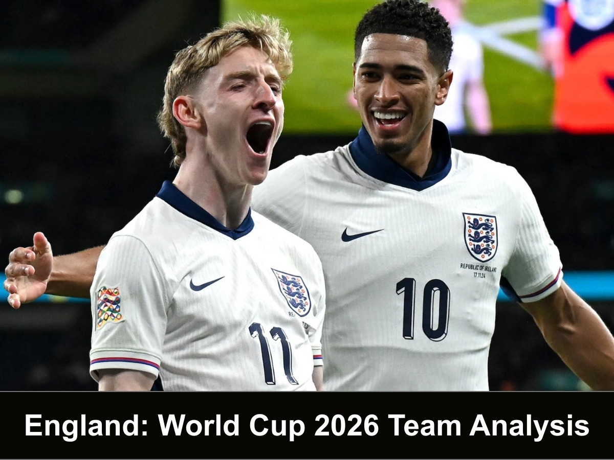 England 2026 World Cup: Team Analysis, Roster Projection & Preview ...